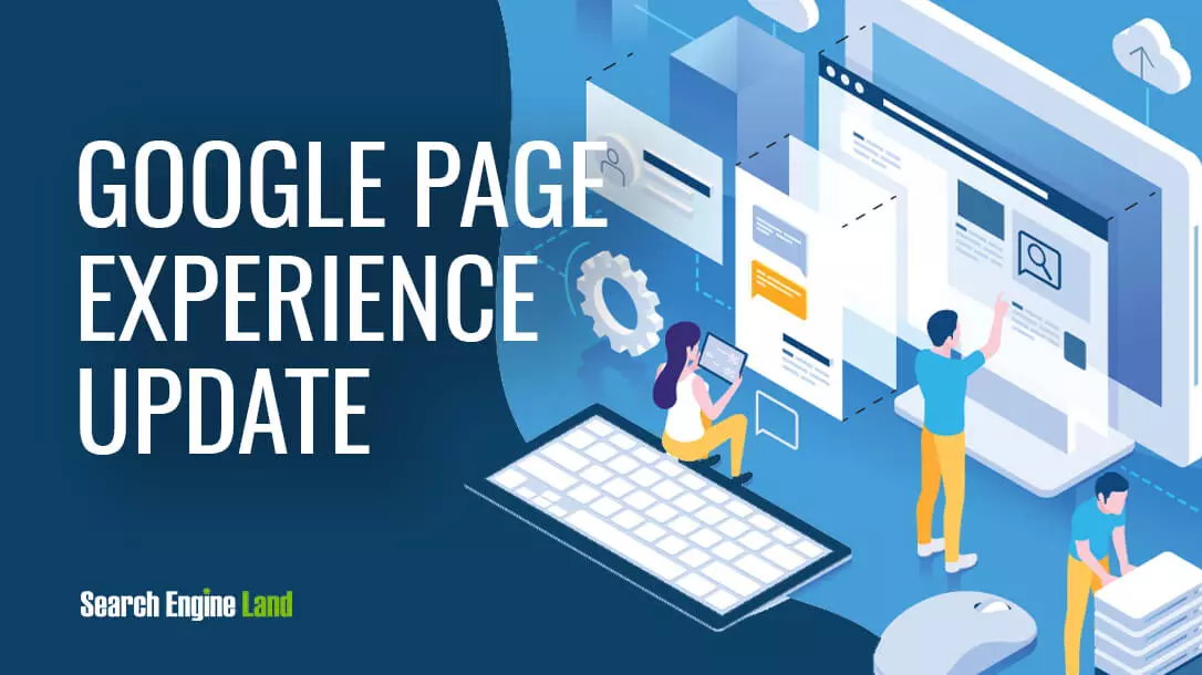 The Google Page Pangalaman Update: Pangalaman pamaké pikeun jadi faktor ranking Google