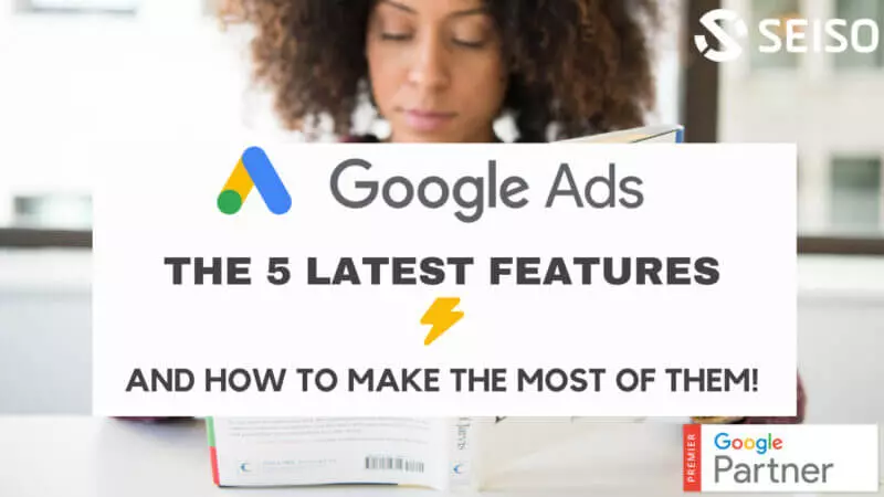 5 ਨਵੀਨਤਮ Google Ads ਵਿਸ਼ੇਸ਼ਤਾਵਾਂ ਅਤੇ ਉਹਨਾਂ ਦਾ ਵੱਧ ਤੋਂ ਵੱਧ ਲਾਭ ਕਿਵੇਂ ਲੈਣਾ ਹੈ 12505_1