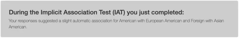 In resultaat fan Harvard's Implicit Association Test.