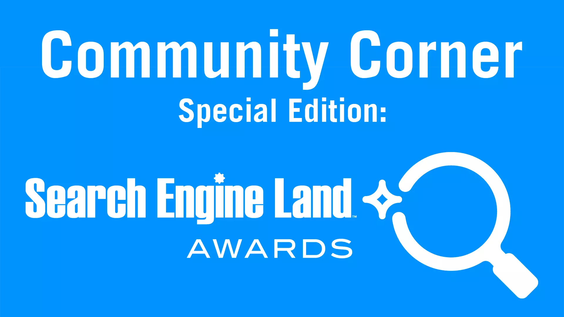 Komunuma Angulo de Search Engine Land: Bonfarado elektita por 2018 Search Engine Land Awards