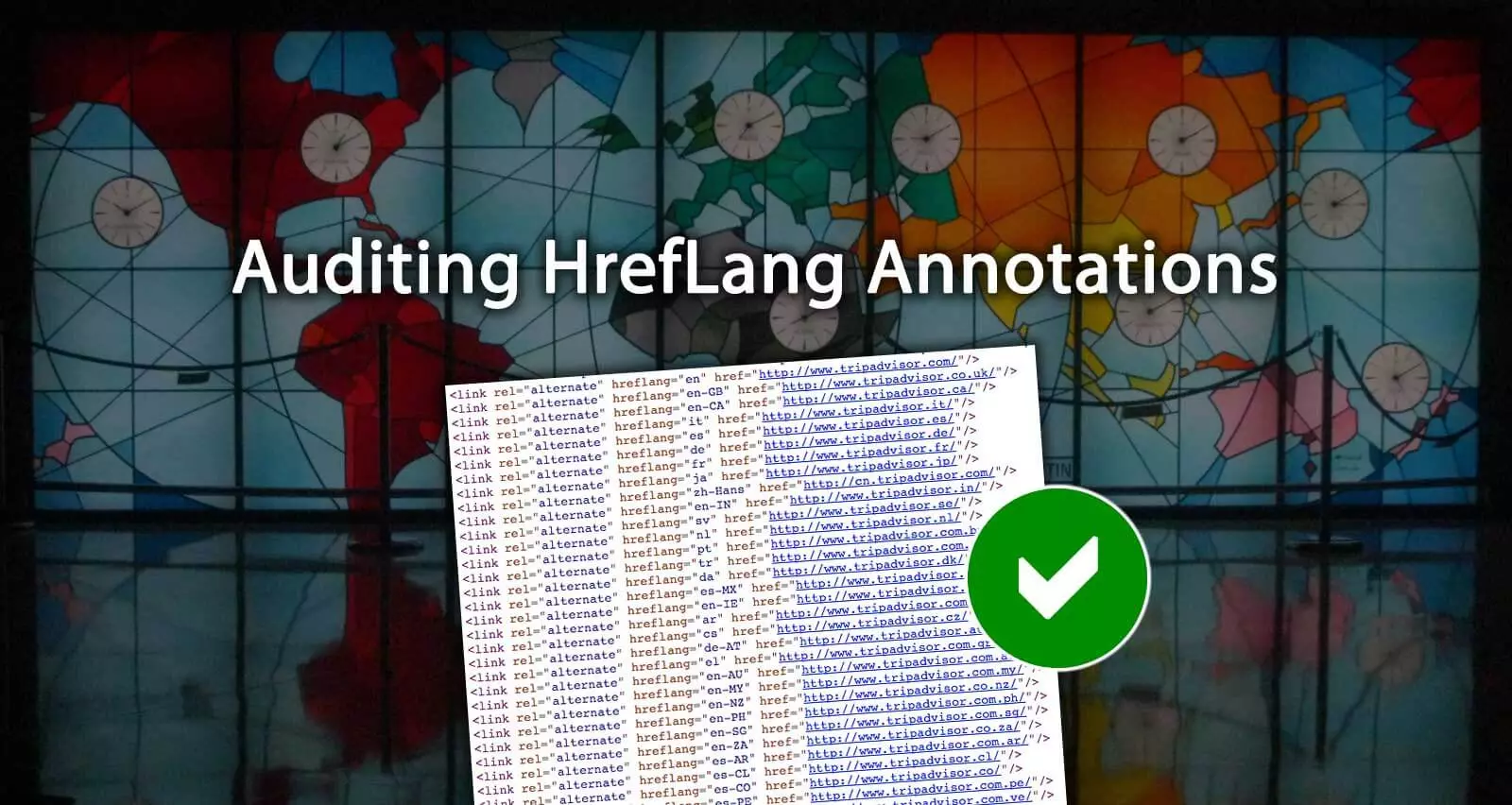Hreflang မှတ်စုများကို စစ်ဆေးခြင်း- အဖြစ်များဆုံး ပြဿနာများနှင့် ၎င်းတို့ကို ရှောင်ရှားနည်း