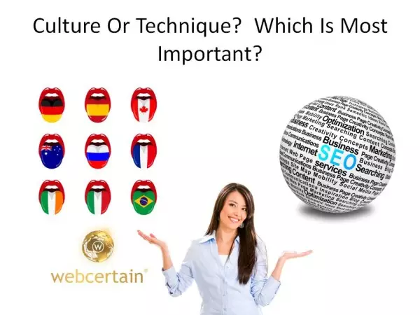 Kultur eller teknik? Hvilken er den vigtigste? Kilde: Webcertain