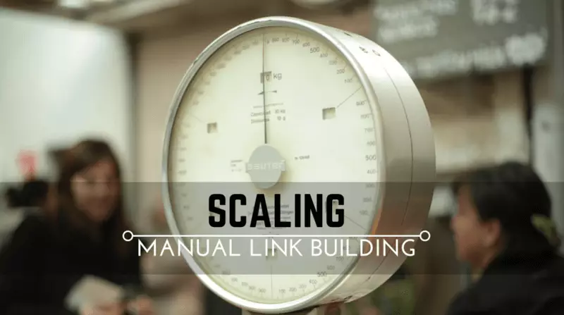 Scaling Manual Link Building